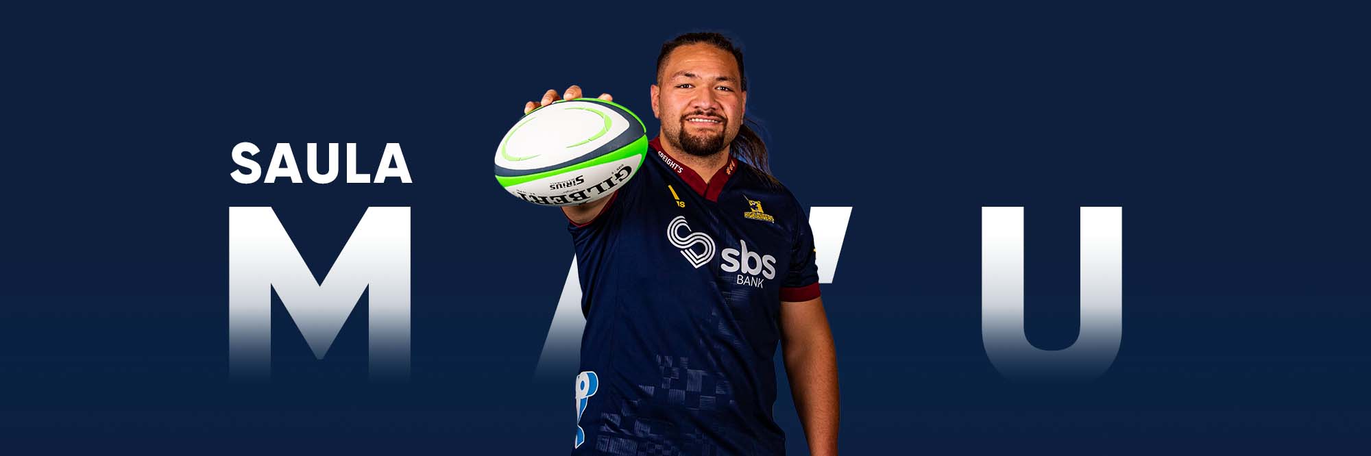 Saula Ma'u | Highlanders Rugby Club Limited Partnership
